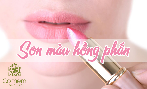 Review 8 thỏi son màu hồng phấn được yêu thích nhất hiện nay